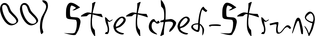 001 Stretched-Strung font