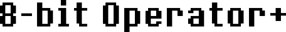 8-bit Operator+ Regular font | Fonts2u.com