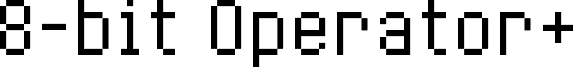 8-bit Operator+ Bold font | Fonts2u.com