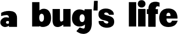 a bug's life font