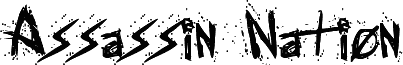 Assassin Nation Extra-Bold font