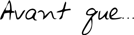 Avant que... MF font