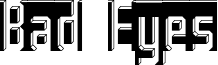 Bad Eyes Italic font | Fonts2u.com