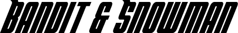 Bandit & Snowman font