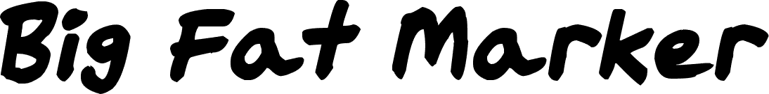 Big Fat Marker font