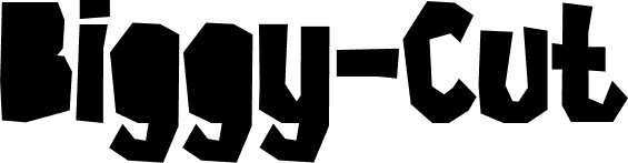 Biggy-Cut font
