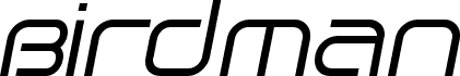 Birdman Light font