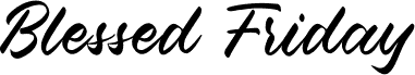 Blessed Friday Rounded font