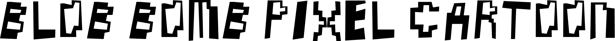 Blob Bomb Pixel Cartoon font | Fonts2u.com
