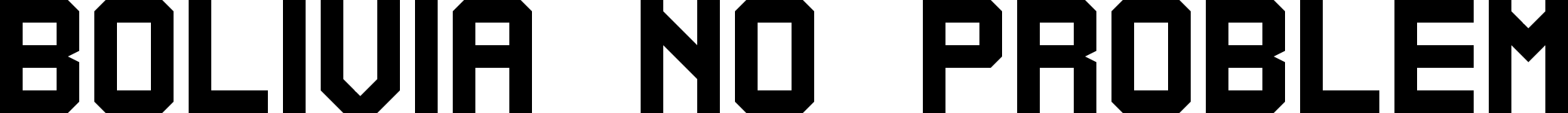 Bolivia No Problem Regular font | Fonts2u.com