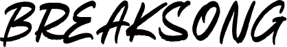 BREAKSONG font