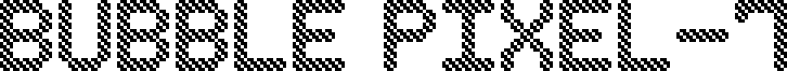 Bubble Pixel-7 Dark font