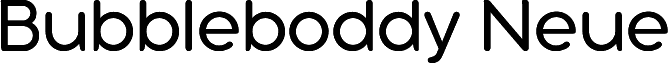 Bubbleboddy Neue Trial Bold font Bubbleboddy Neue Trial Bold font