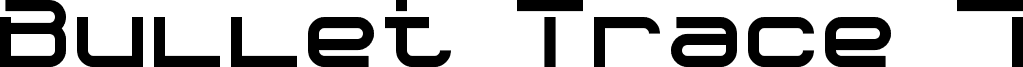 Bullet Trace 7 Solid font