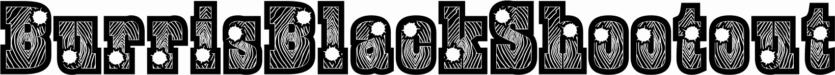 BurrisBlackShootout font | Fonts2u.com