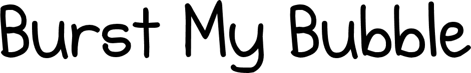 Burst My Bubble Bold font