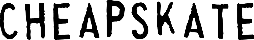 Cheapskate Fill font