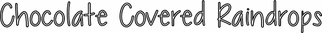 Chocolate Covered Raindrops Bold font | Fonts2u.com