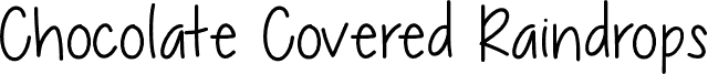 Chocolate Covered Raindrops Bold font | Fonts2u.com