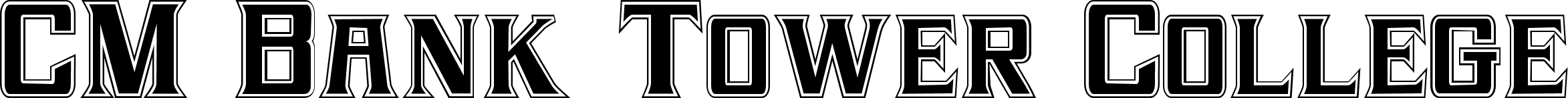 CM Bank Tower College font