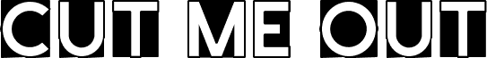 Cut Me Out font | Fonts2u.com