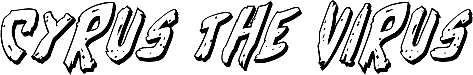 Cyrus the Virus 3D Italic font