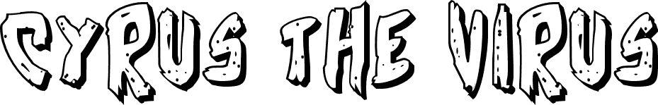 Cyrus the Virus 3D Regular font | Fonts2u.com