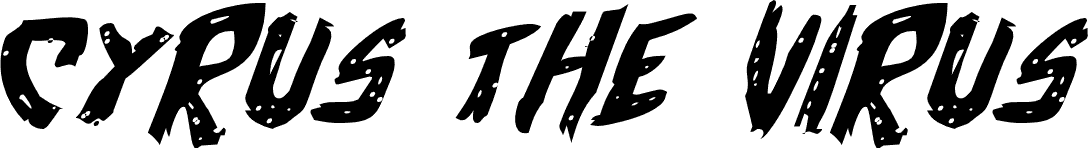 Cyrus the Virus Expanded Italic font | Fonts2u.com