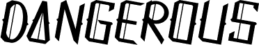 Dangerous Demo font | Fonts2u.com