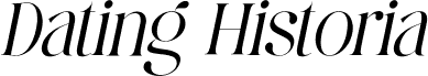 Dating Historia Bold Italic font