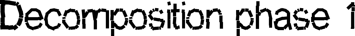 Decompositionphase1 font