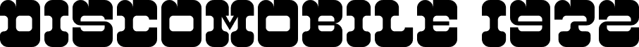 Discomobile 1972 High font | Fonts2u.com