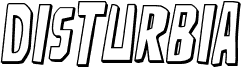 Disturbia 3D font