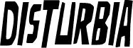 Disturbia Wavy font