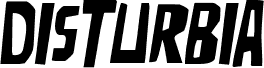 Disturbia 3D font