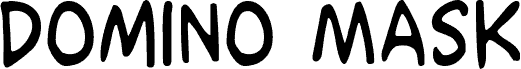 Domino Mask Outline font