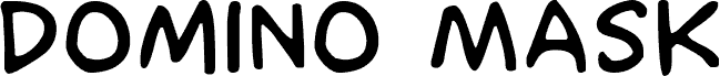 Domino Mask Outline font