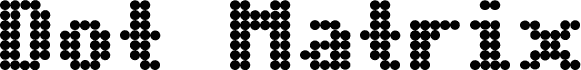 Dot Matrix font