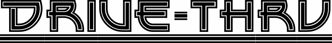 Drive-Thru font