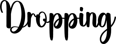 Dropping font