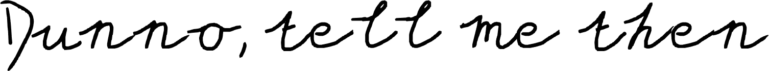 Dunno, tell me then font | Fonts2u.com