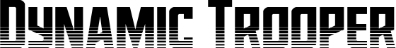 Dynamic Trooper ExpandStraight font | Fonts2u.com