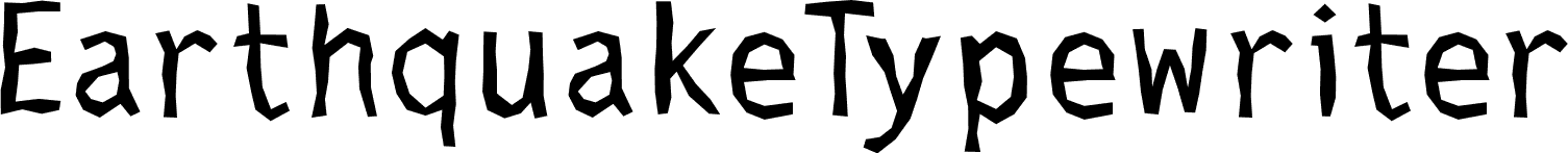 EarthquakeTypewriter font