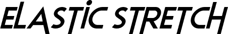 Elastic Stretch font