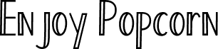 Enjoy Popcorn 2 font