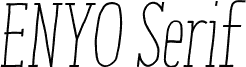 ENYO Serif Light font