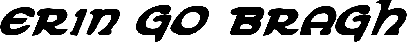 Erin Go Bragh Bold Italic font | Fonts2u.com