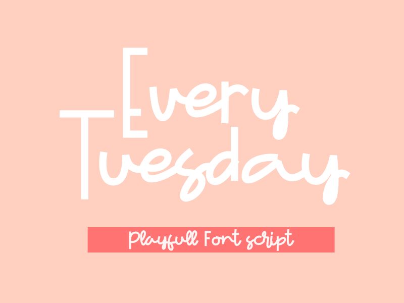 Every Tuesday font | Fonts2u.com