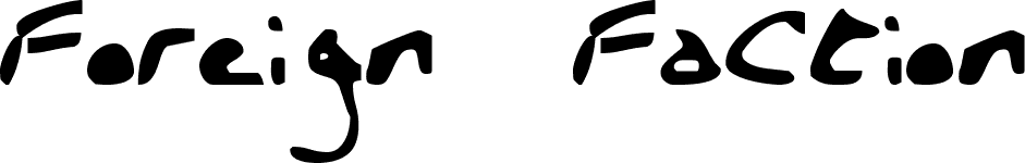 Foreign Faction font