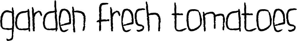 garden fresh tomatoes font | Fonts2u.com